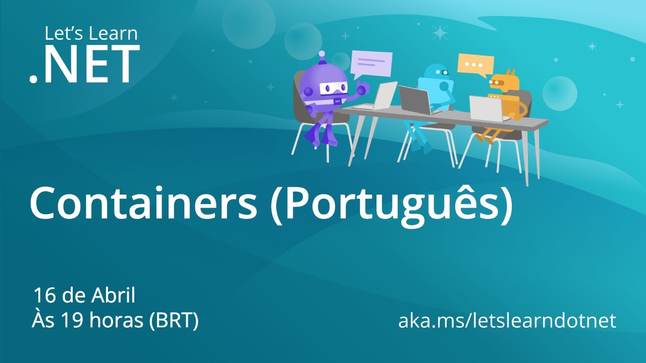 Let's Learn .NET: Containers (Portuguese)