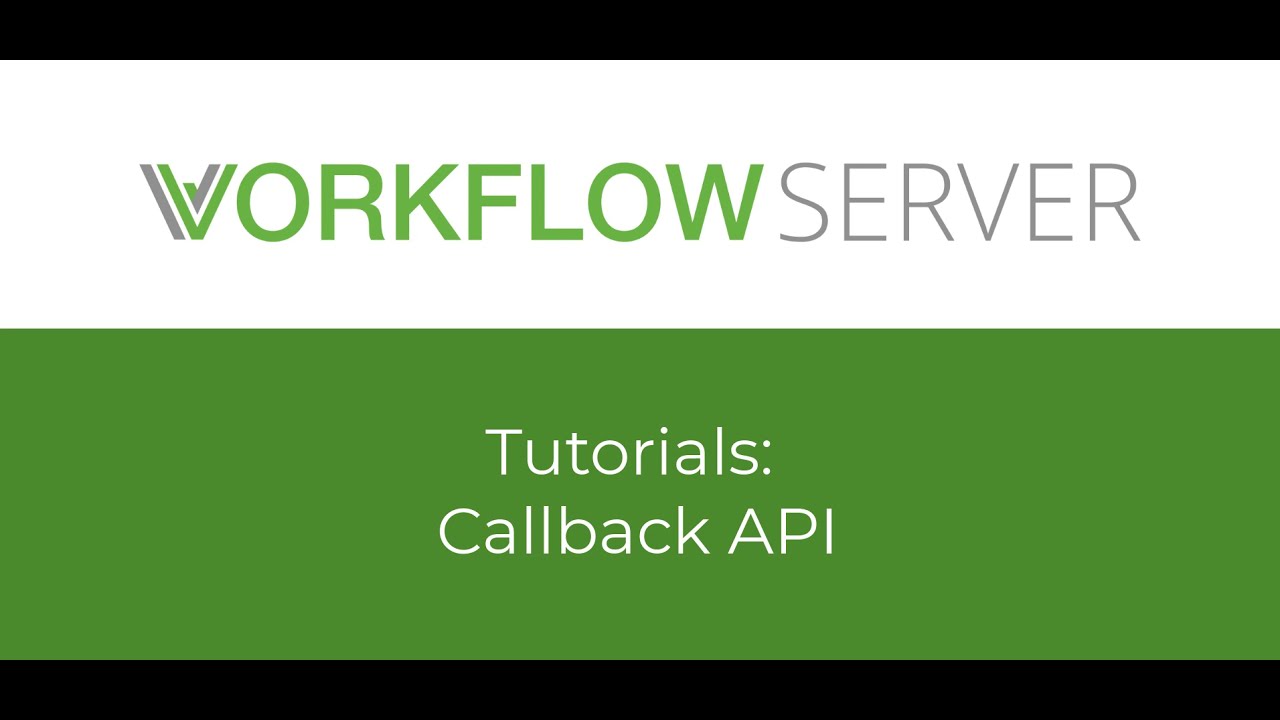 WorkflowServer: CallbackAPI