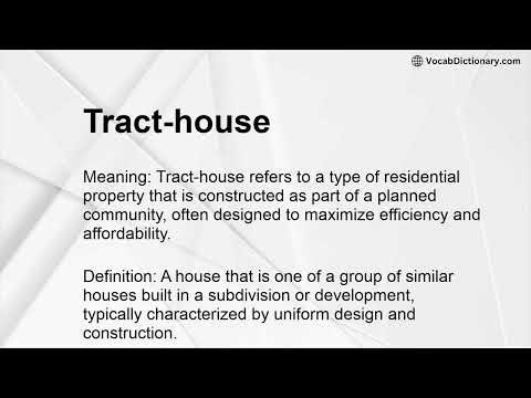 Tract-house Meaning