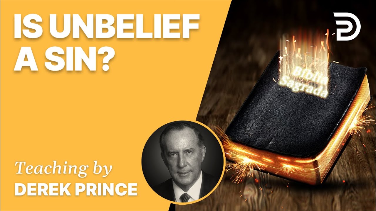 Is Unbelief a Sin? | Shorts | Watch | Derek Prince Ministries