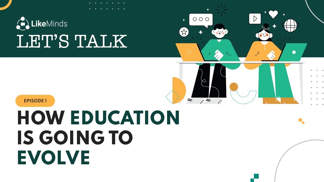 Community Based Learning: Evolution Of E-learning And Its Benefits | LikeMinds | Masterclass 1