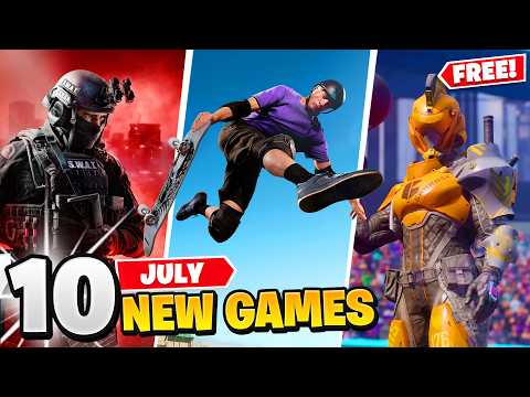 10 New Games July 2025 (2 FREE GAMES)