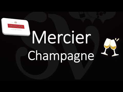 How to Pronounce Mercier? LVMH Champagne Wine