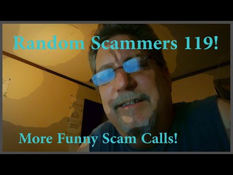 Random Scammers 119! More Funny Scam Calls! Press Play to see the Big Bamboozle!