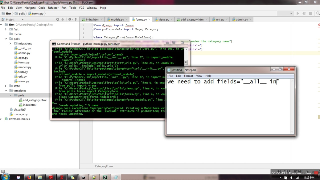 How to resolve  django.core.exceptions.ImproperlyConfigured: Creating a ModelForm without  'fields'