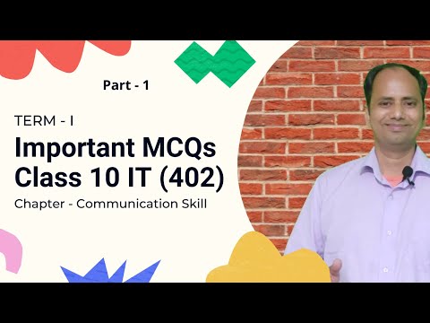 Class 10 IT (402) MCQ Tern 1 - Part 1 2021-22