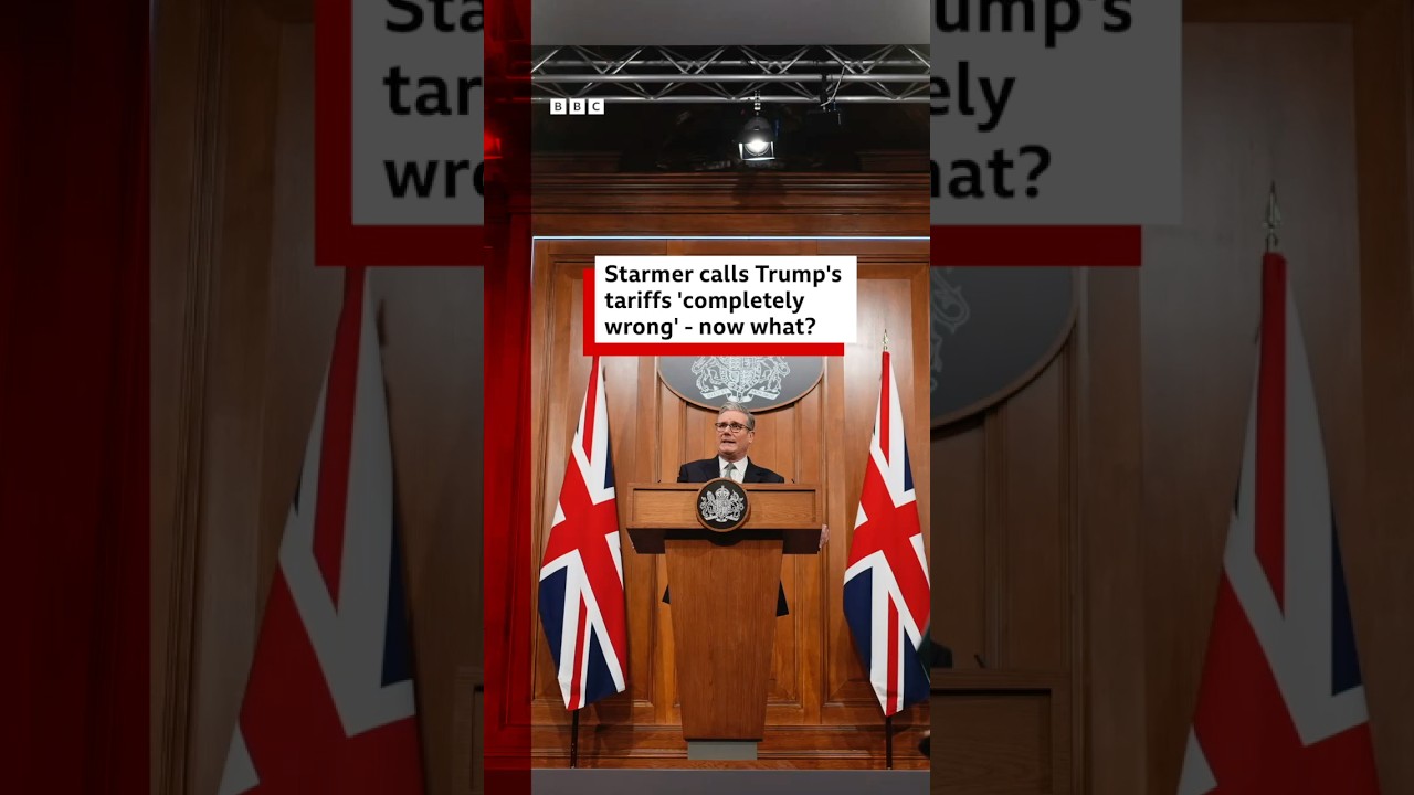 Keir Starmer calls Donald Trump's tariffs 'completely wrong' - now what? #US #UK #BBCNews