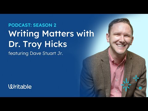 An Interview w/ Troy Hicks for the Writing Matters Podcast