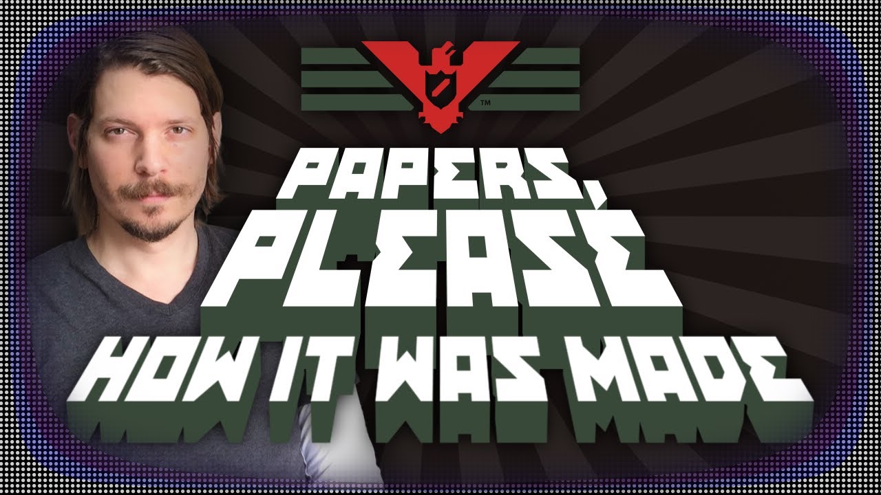 Popular dystopian document thriller ‘Papers, Please’ crosses border ...