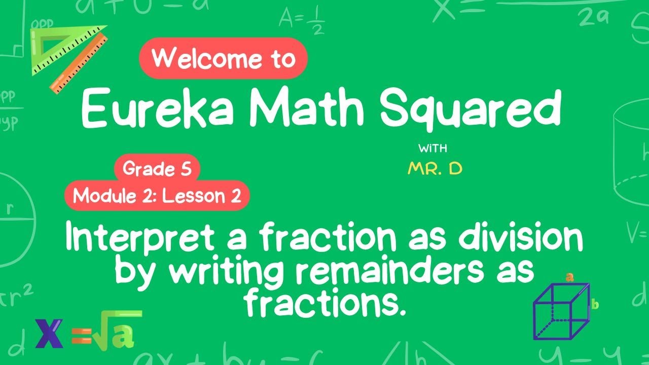 Eureka Math Squared Grade 5 Module 2 Lesson 2