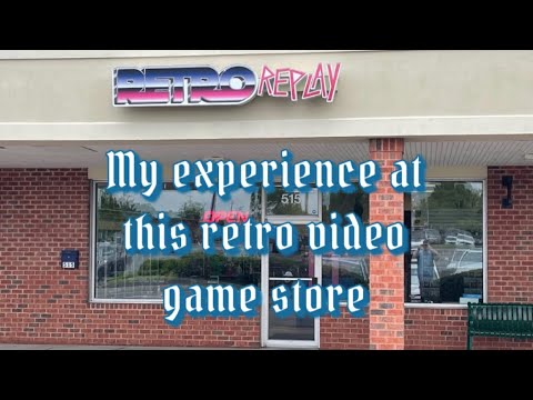 My experience at Retro Replay in Belair, MD trade in experience and shopping experience