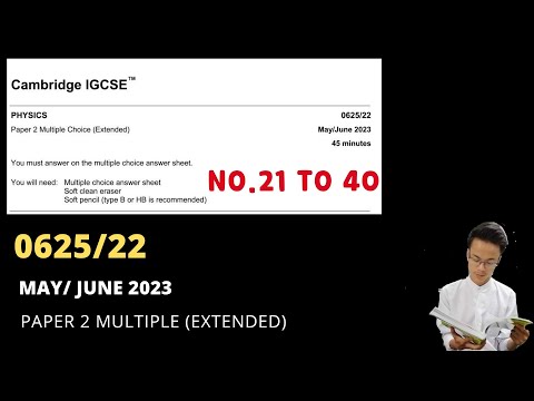 0625/22/MJ/23 Paper 2 Multiple Choice (Question No.21 to 40)