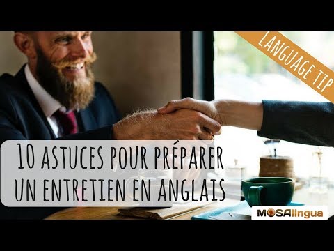 Préparer un entretien en anglais, et réussir votre présentation