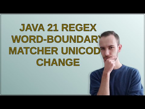 Java 21 Regex Word-boundary matcher Unicode change