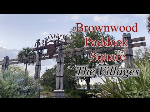 Brownwood Paddock Square - The Villages