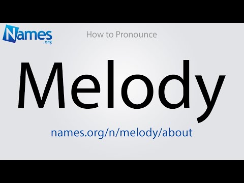 How to Pronounce Melody