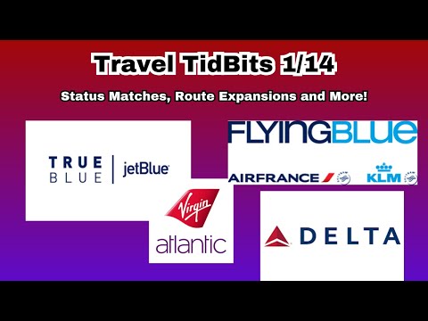 (Travel) Tidbits 1/14 | Status Matches, Mile Purchases, Route Expansions and MORE