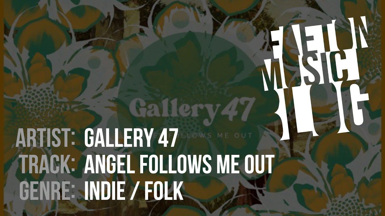 Gallery 47 - Angel Follows Me Out