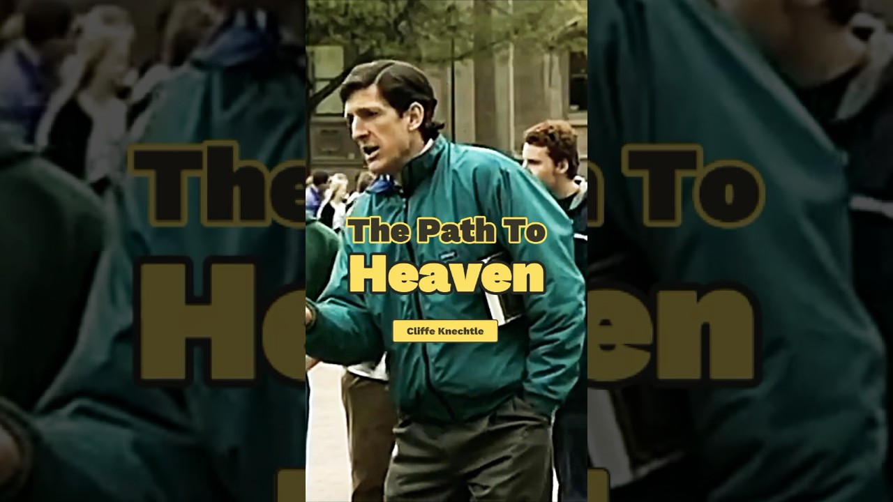 The Path to Heaven: Why Good Works Aren't Enough | Cliffe Knechtle