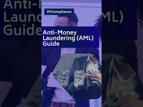 Anti-Money Laundering (AML) Guide