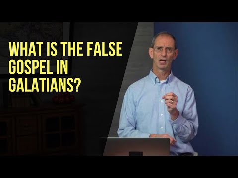 What Is the False Gospel in Galatians?