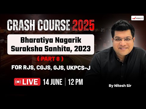 BNSS 2023 for RJS, CGJS & All Judiciary Exams | Bhartiya Nagarik Suraksha Sanhita Full Act Explained