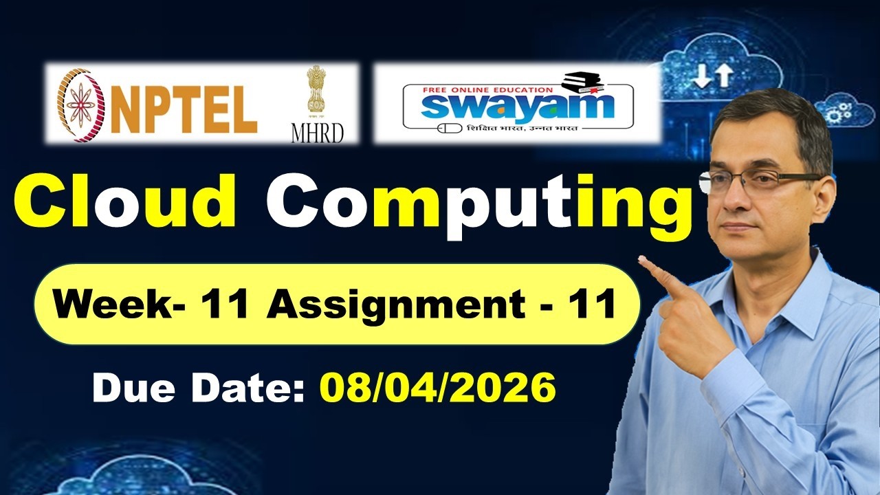 Cloud Computing Week 11 Assignment 11 Answers NPTEL Jan 2026 l #nptel  #cloudcomputing