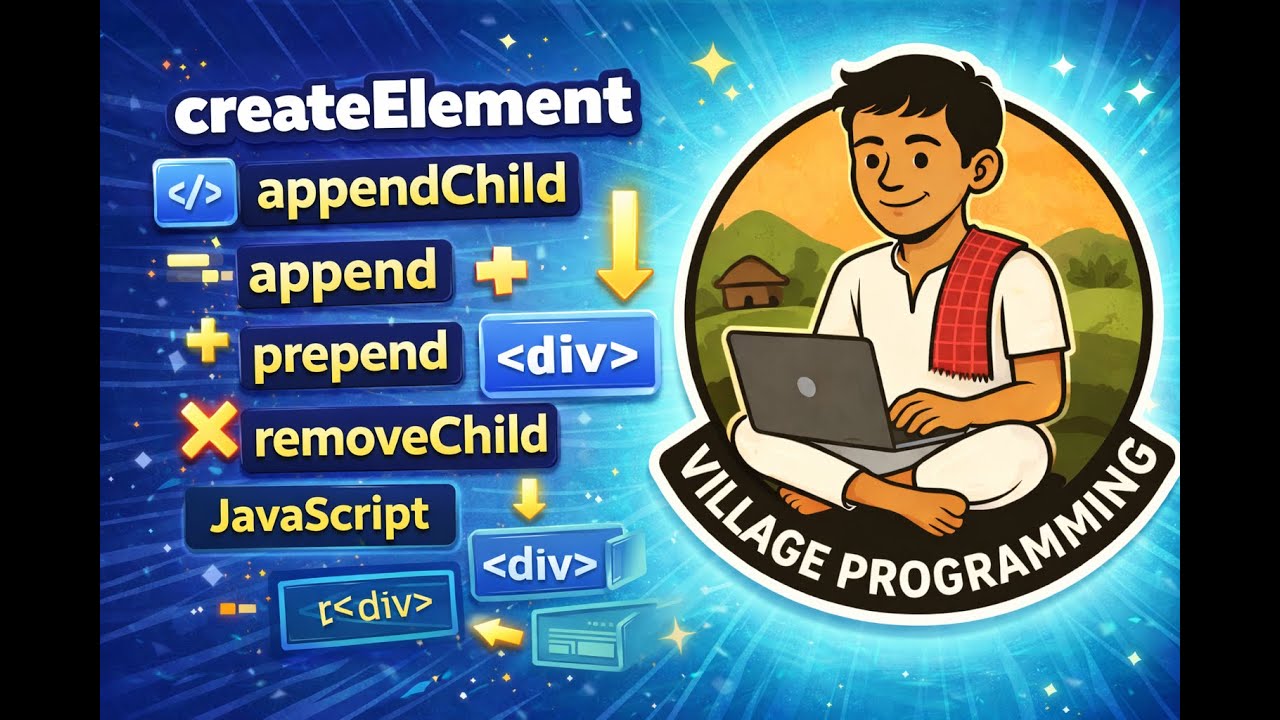 Create Element | appendChild,append,prepend | DOM Mnipulations | @VillageProgramming | #javascript