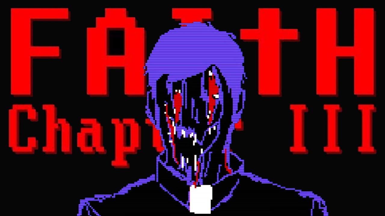 FAITH: Chapter 3