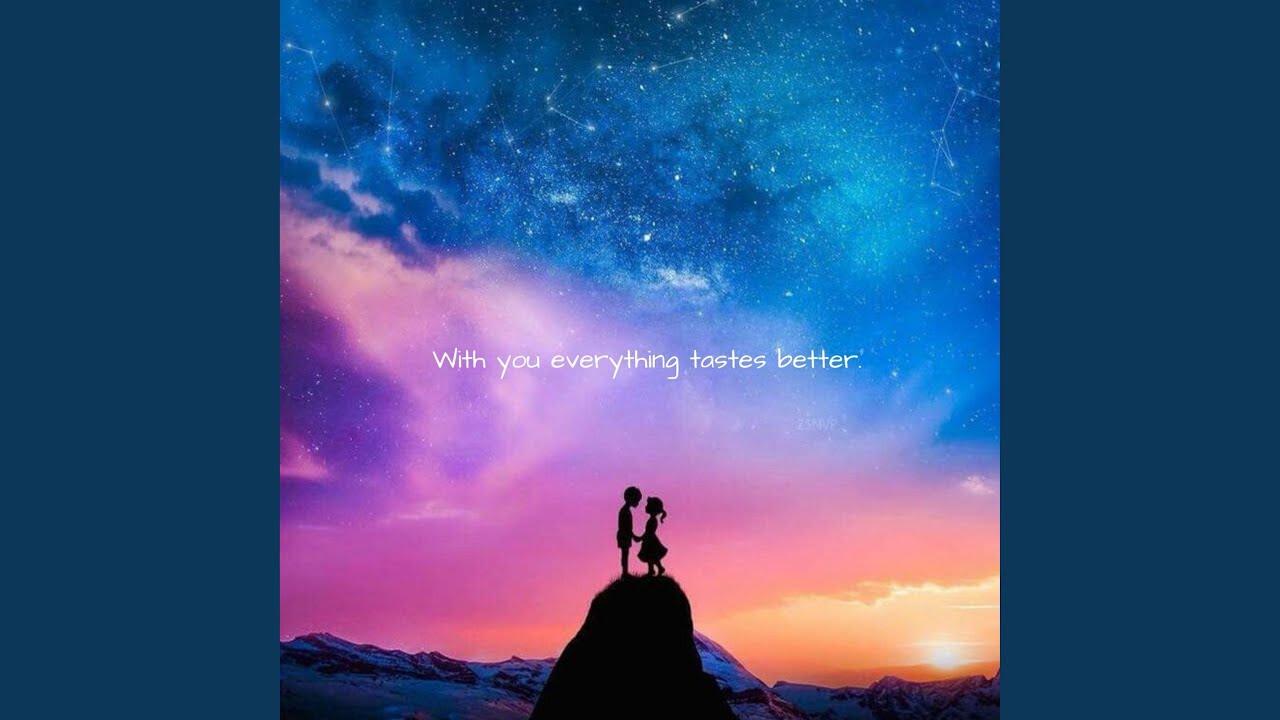 With You Everything Tastes Better.