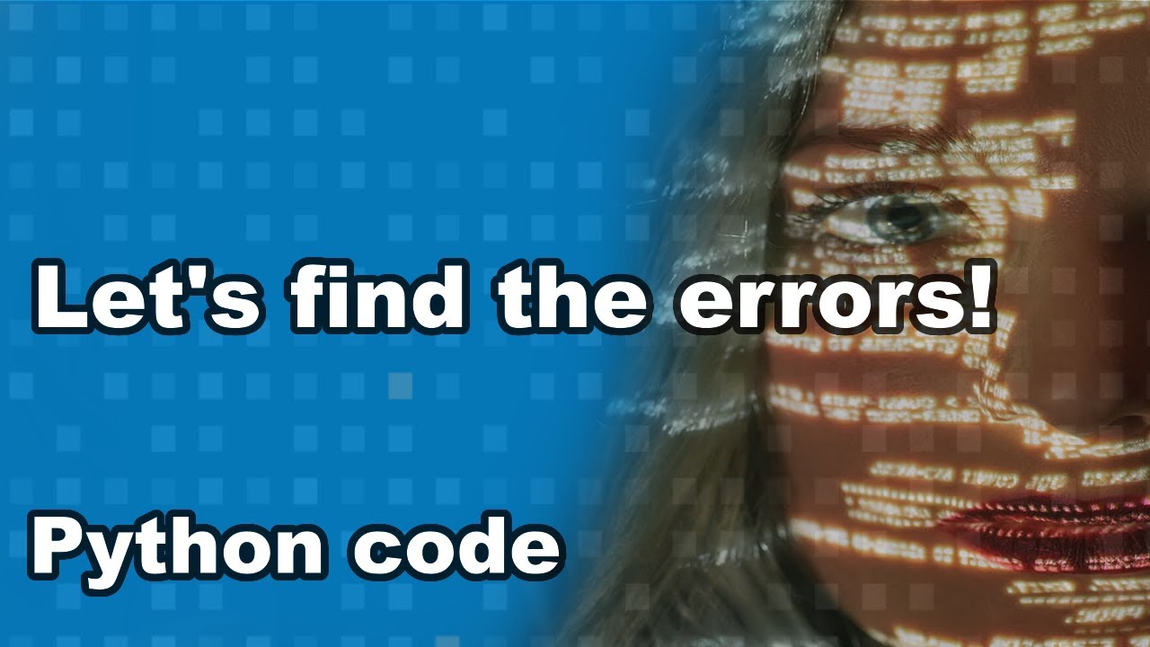 Let's find the Python code errors!  Spot the errors in this code and let's fix it