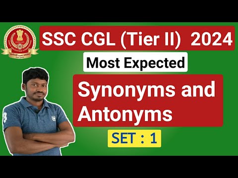 Important Synonyms and Antonyms questions for ssc cgl tier 2 exam 2025 | synonyms and Antonyms