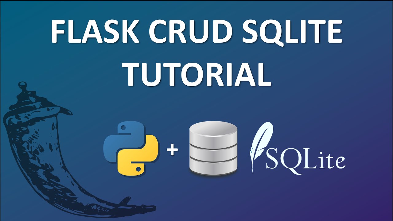 Flask CRUD Application Tutorial with SQLite: Step-by-Step Guide