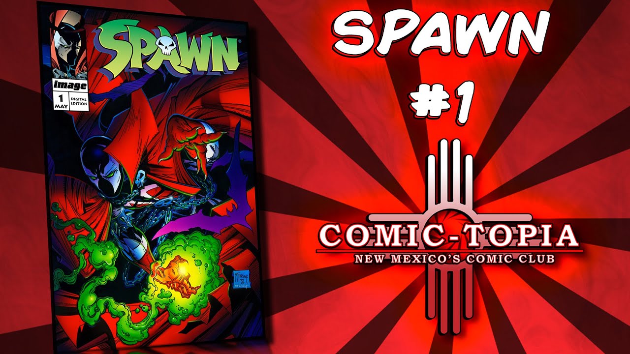 Spawn 1 Image Comics 1992 Review | First Appearance of Spawn