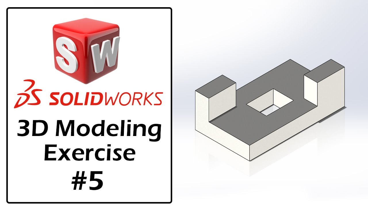 SolidWorks Tutorial For Beginners | Part Modeling Exercise - 05