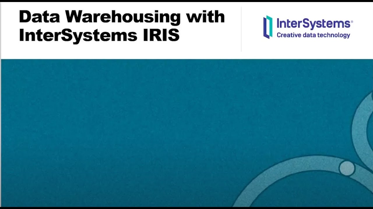 Data Warehousing with InterSystems