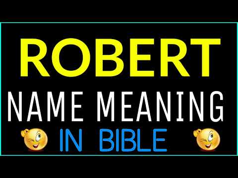 Robert Name Meaning In Bible | Robert meaning in English | Robert name meaning In Bible