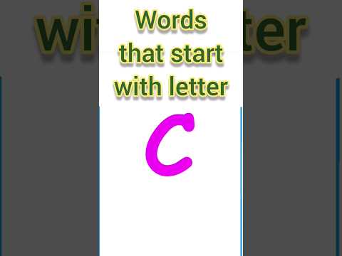 Words that start with letter C Car, cat , cake,cow,clock , crow, candy, crab, Caterpillar crown