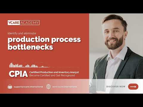 Identify and eliminate production process bottlenecks