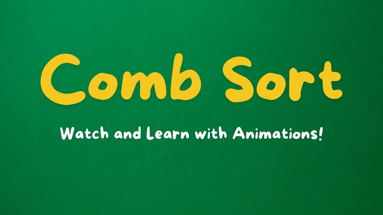 How Comb Sort Works Step-By-Step - Visual Algorithm Explanation | Data Structures | 2024