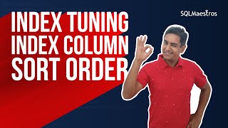 Index Tuning – Index Column Sort Order by Amit Bansal - SQL Server ...