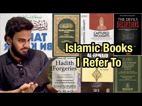 Islamic Books I refer to for Knowledge | AN Khan