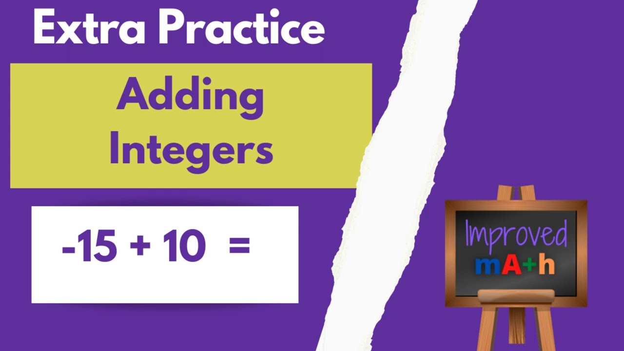 Adding Integers - Extra Practice