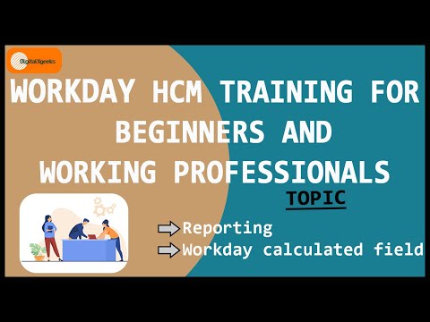 REPORTS | CALCULATED FIELDS - WORKDAY HCM TRAINING FOR BEGINNERS AND WORKING PROFESSIONALS