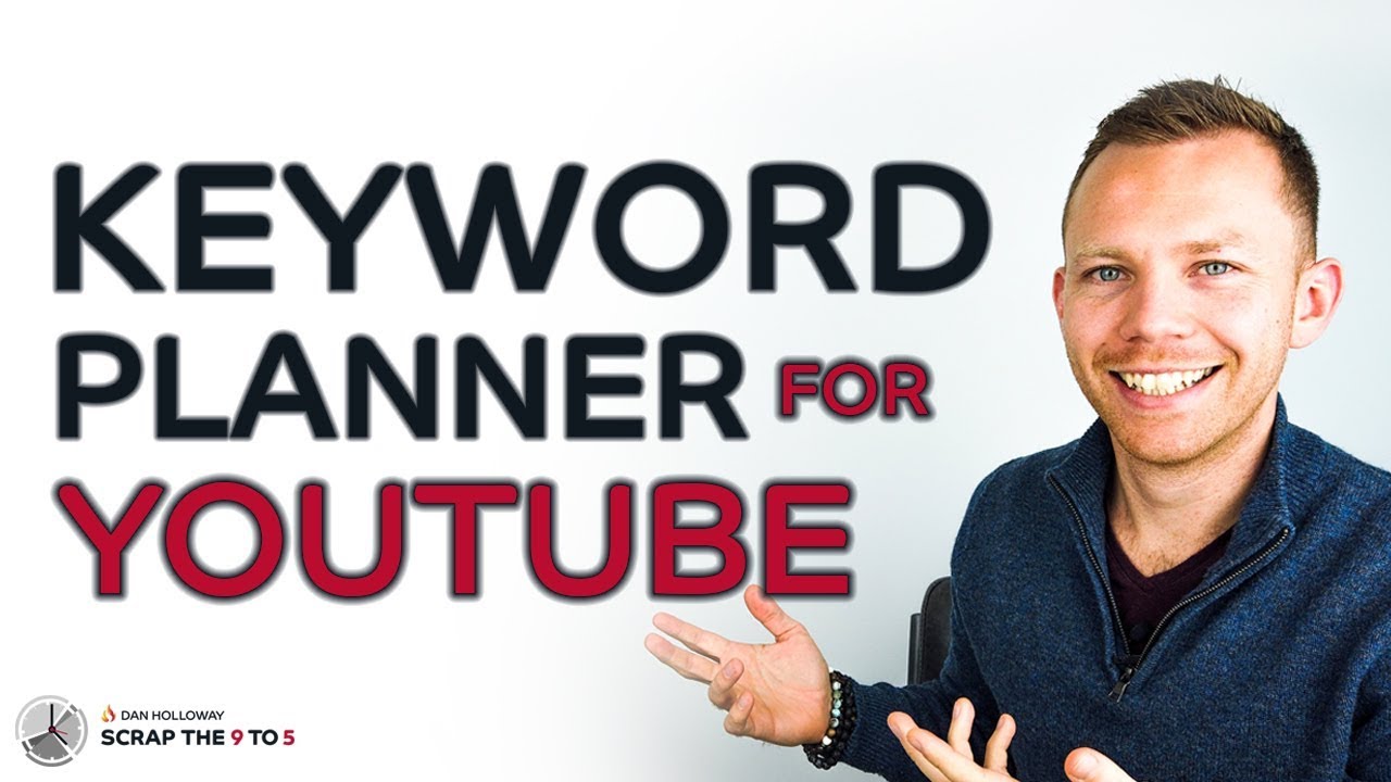 Keyword Planner For YouTube - Plus Other Powerful Keyword Tools To Use In 2020