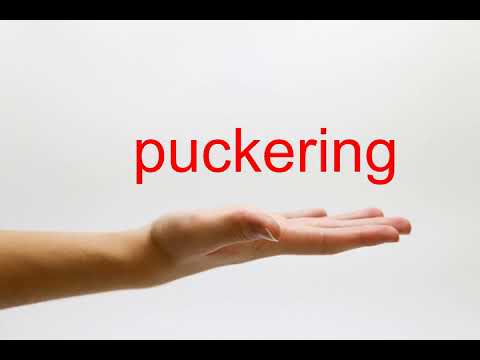 How to Pronounce puckering - American English