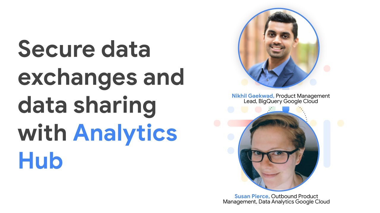 Secure data exchanges and data sharing with Analytics Hub