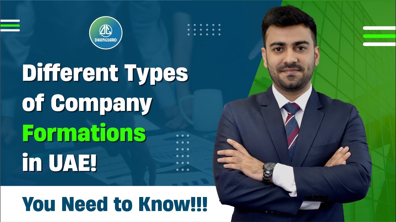 Different Types of Company Formations in UAE! You Need to Know