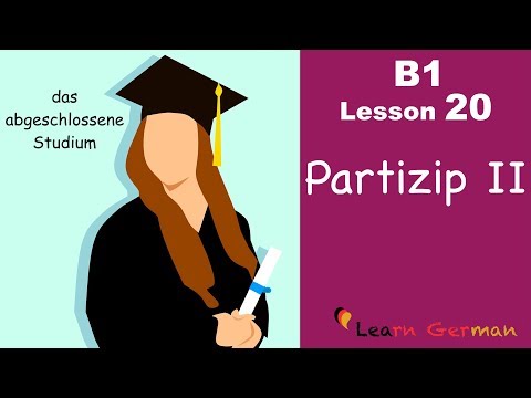 B1 - Lesson 20 | Partizip II | Learn German intermediate