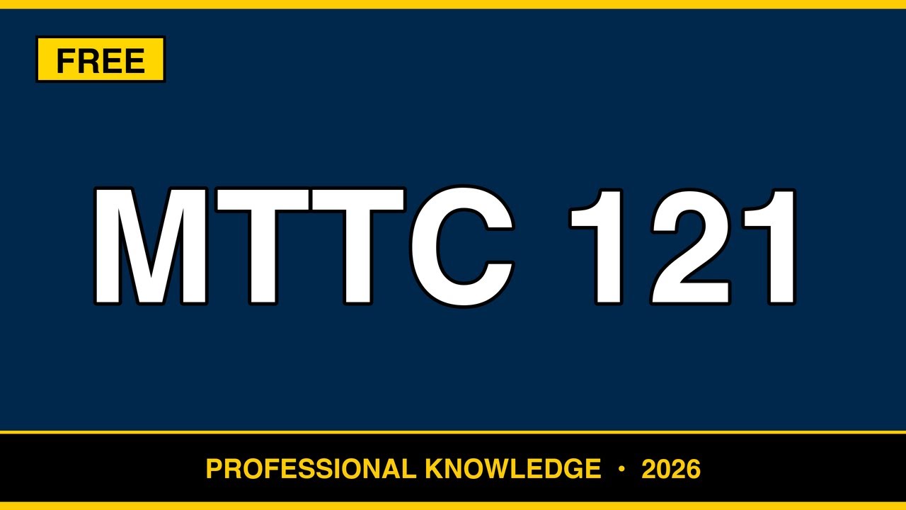 MTTC 121 Study Guide | Upper Elementary Professional Knowledge | Exam Prep